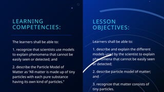 LESSON 1_Scientific Models and Particle Models of Matter .pptx