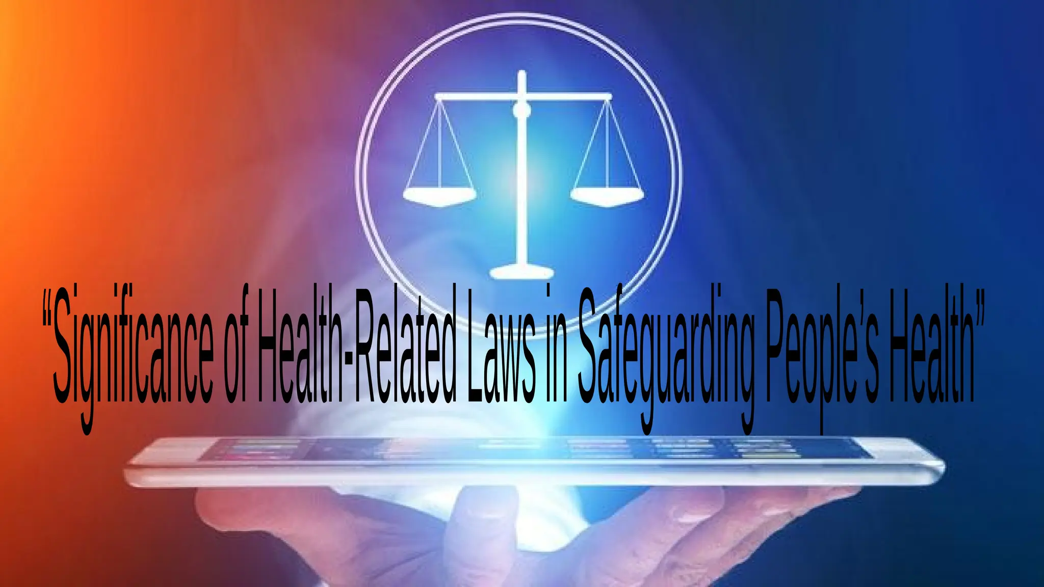 Lesson 1_ Significance of Health Related Laws).pptx