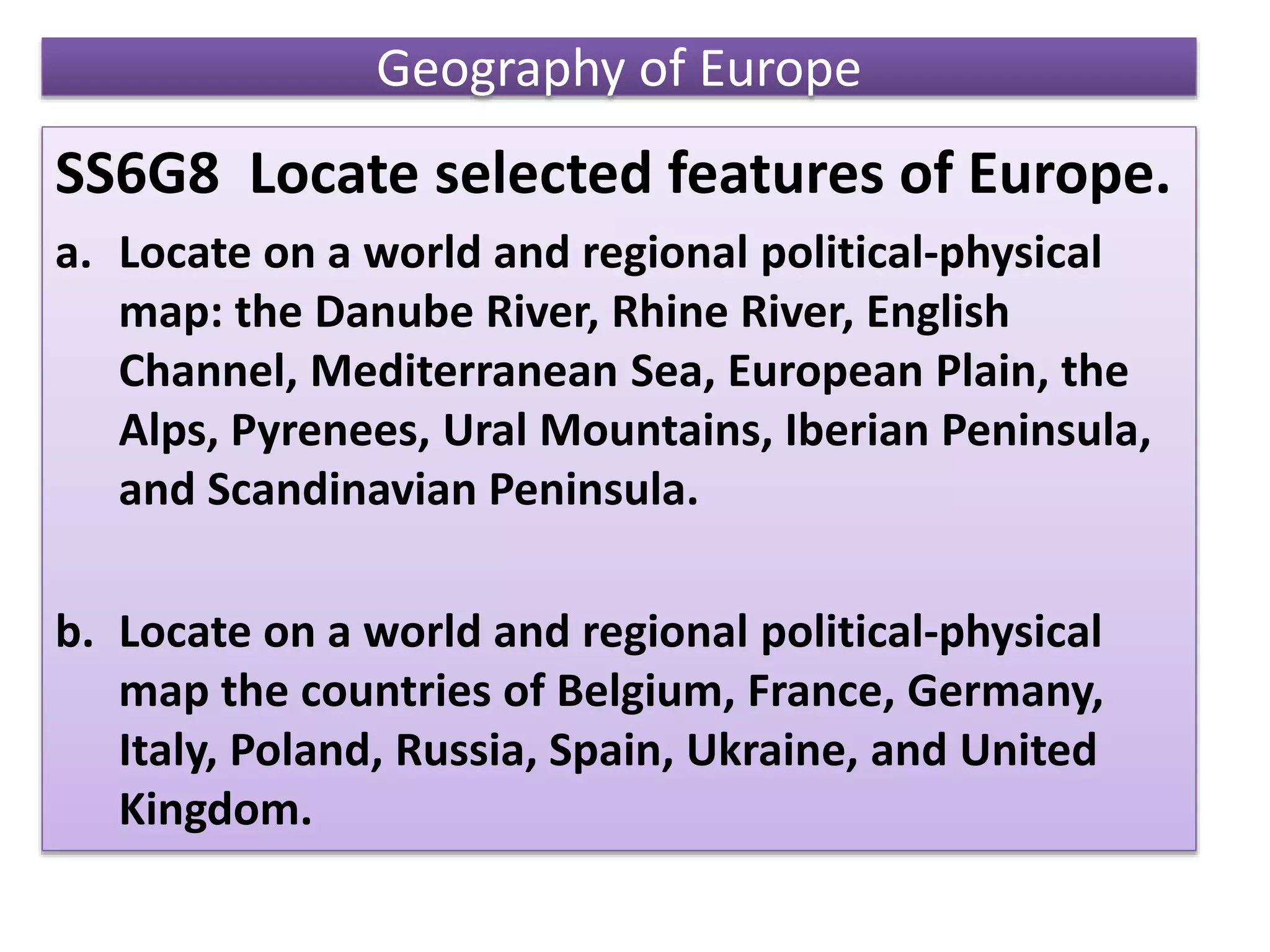 Lesson 1 ss6g8 (a) geography of europe | PPTX