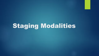 Lesson 1 Staging Modalities.pptx (This is a lesson in Creative Writing ...