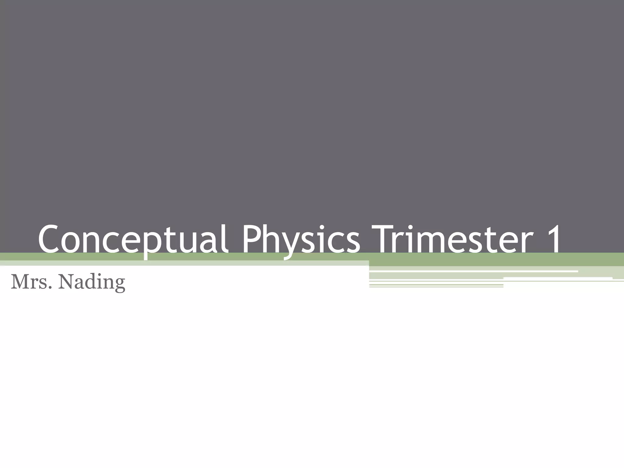 Conceptual Physics Syllabus | PPTX
