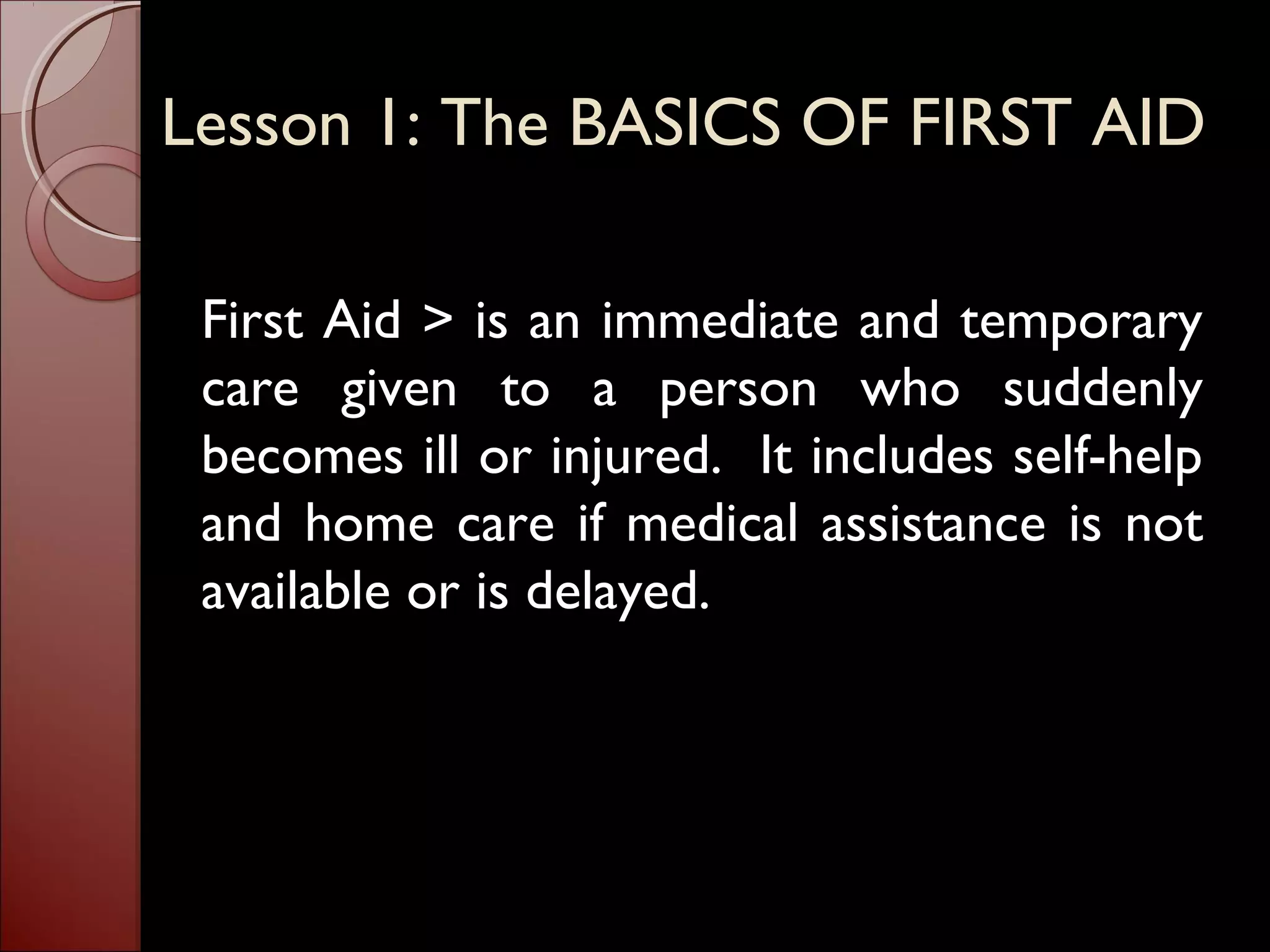 Lesson 1 (the basics of first aid) lesson 2 (survey of the scene and ...
