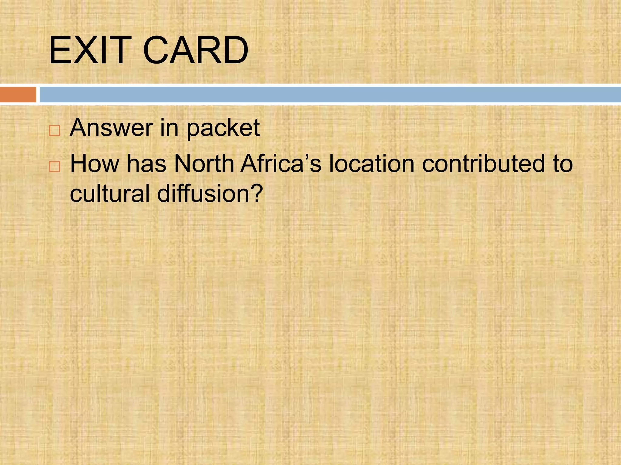 Lesson 1 The Culture of North Africa | PPTX