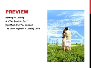 6-1 The First Steps to Home Ownership | PPTX