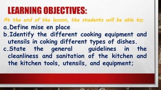 preparing kitchen tools and equipment and the ingredients- GRade 10 | PPTX