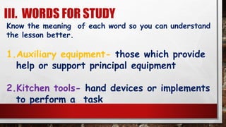 preparing kitchen tools and equipment and the ingredients- GRade 10 | PPTX