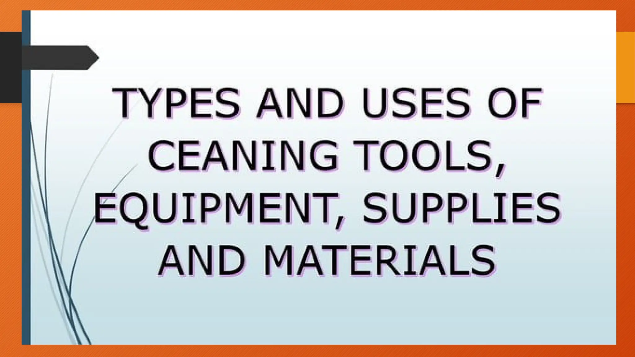 LESSON 1 cleaning tools and materials TLE 7.pptx