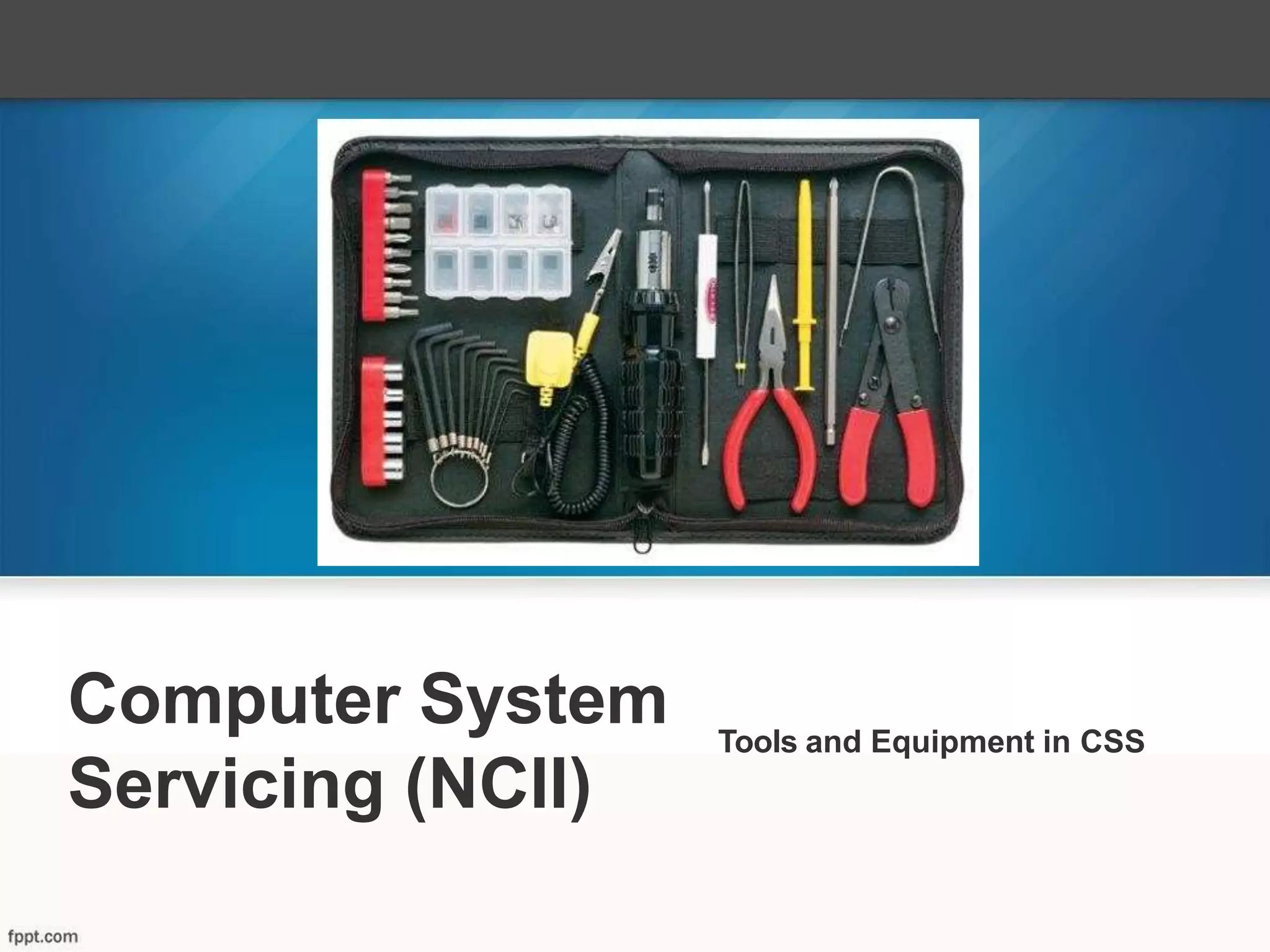 Lesson 1 Tools and Equipment in CSS.pptx