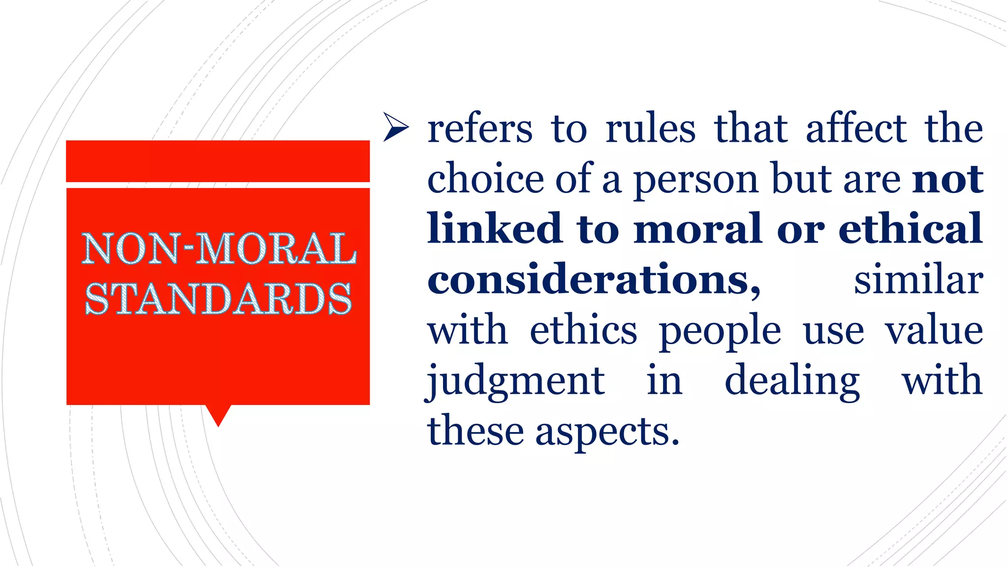 Lesson 1: Topic 1: MORAL & NON-MORAL STANDARDS | PPTX