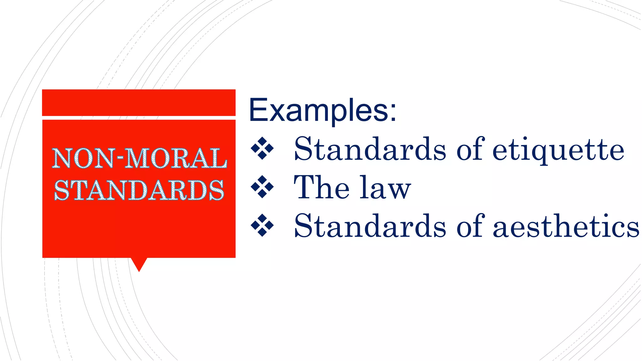 Lesson 1: Topic 1: MORAL & NON-MORAL STANDARDS | PPTX