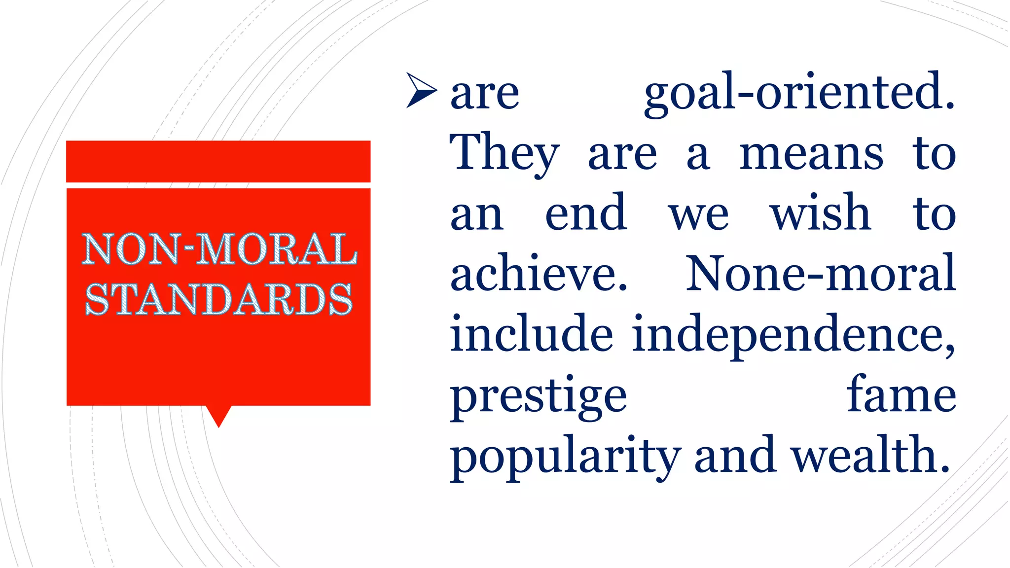 Lesson 1: Topic 1: MORAL & NON-MORAL STANDARDS | PPTX