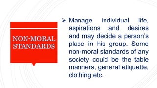 Lesson 1: Topic 1: MORAL & NON-MORAL STANDARDS | PPTX
