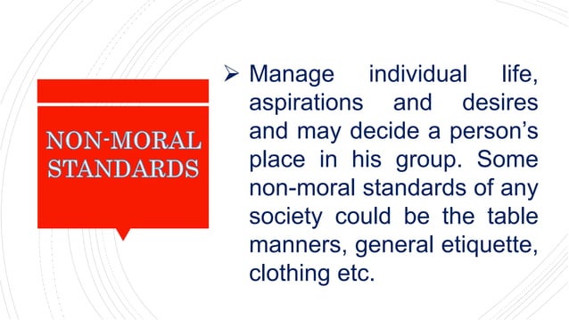 Lesson 1: Topic 1: MORAL & NON-MORAL STANDARDS | PPTX
