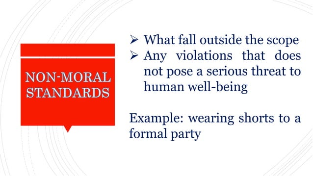 Lesson 1: Topic 1: MORAL & NON-MORAL STANDARDS | PPTX