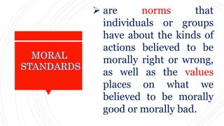 Lesson 1: Topic 1: MORAL & NON-MORAL STANDARDS | PPTX