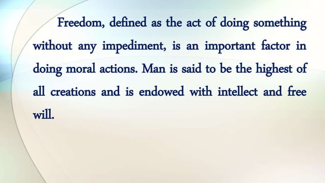 Lesson 1 (topic 3 freedom as foundation of moral acts | PPTX