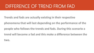 Lesson 1 – Identifying Trend and Fad.pptx