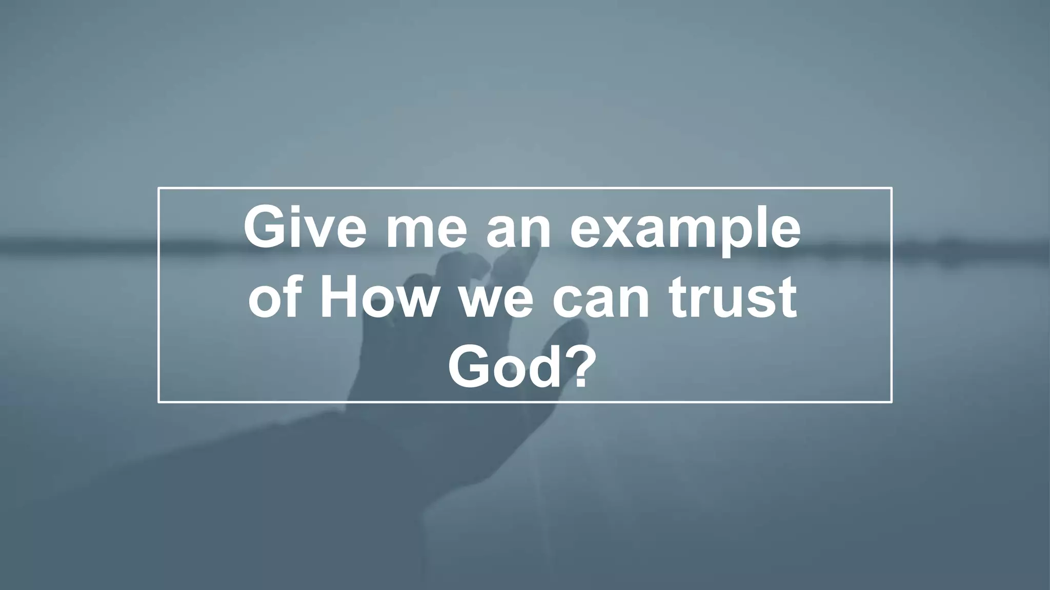 Lesson 1: Trusting God | PPTX
