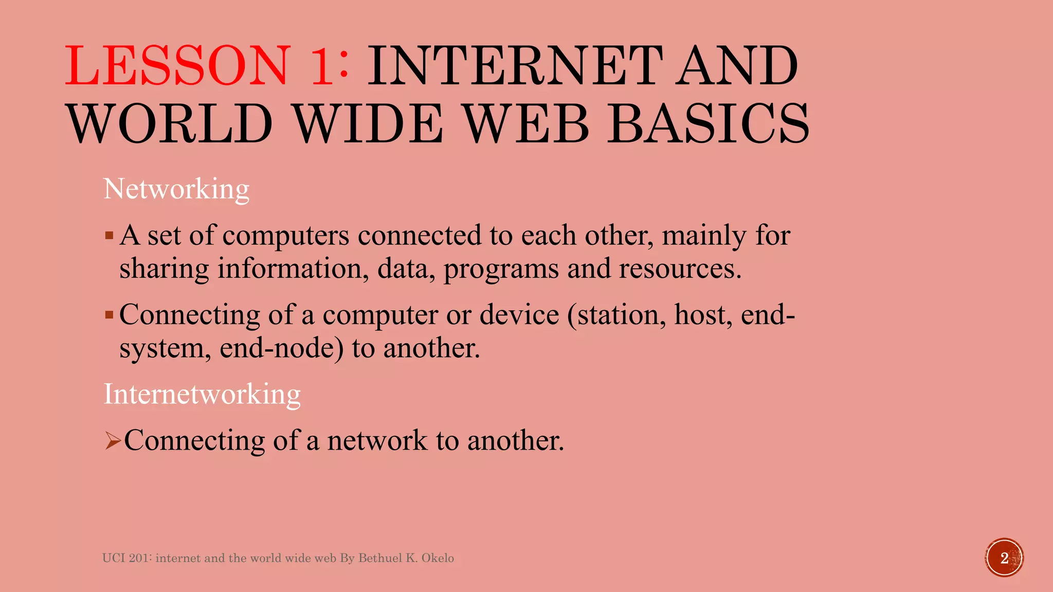 LESSON 1 UCI 201 internet and the world wide web.pptx