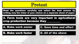 Agri-Crop Production - Lesson 1 use farm tools and equipment | PDF