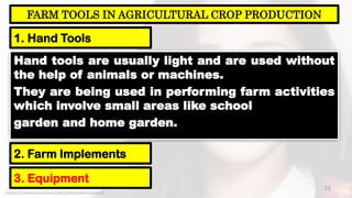 Agri-Crop Production - Lesson 1 use farm tools and equipment | PDF