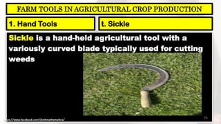 Agri-Crop Production - Lesson 1 use farm tools and equipment | PDF