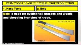 Agri-Crop Production - Lesson 1 use farm tools and equipment | PDF