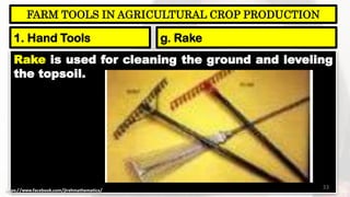 Agri-Crop Production - Lesson 1 use farm tools and equipment | PDF