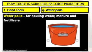 Agri-Crop Production - Lesson 1 use farm tools and equipment | PDF