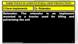 Agri-Crop Production - Lesson 1 use farm tools and equipment | PDF