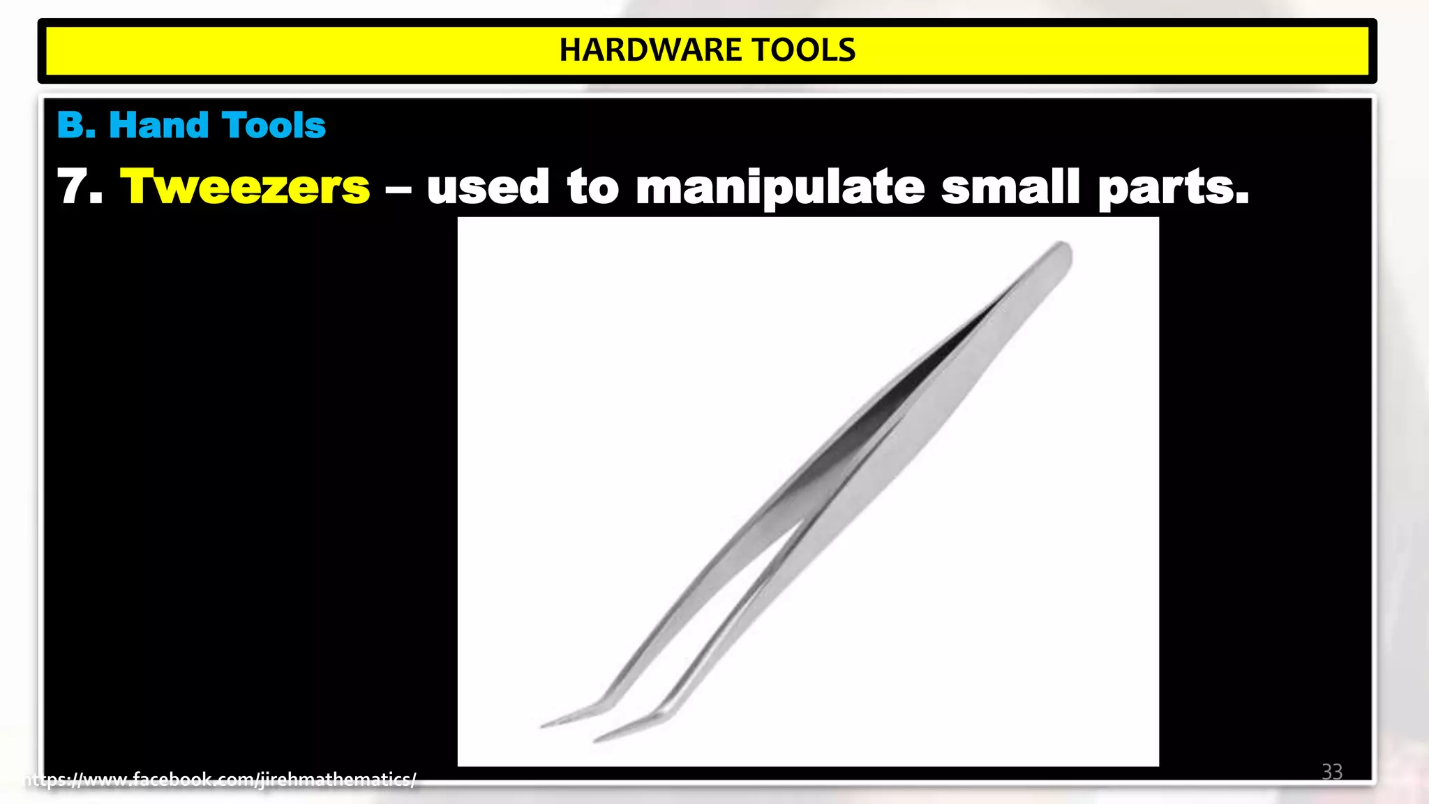 ICT: Computer Hardware Services - Lesson 1 use hand tools by Je-Jireh ...