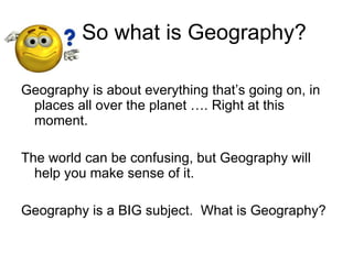 Lesson 1 What Is Geography | PPT | Geography | Science