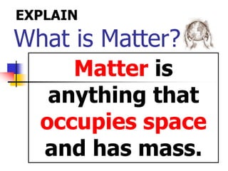 GRADE 8 LESSON WHAT IS MATTER/ DIFERENCE BETWEEN MATTER AND NON MATTER ...