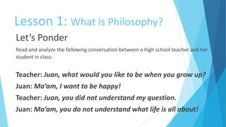 Lesson 1 what is philosophy | PPTX