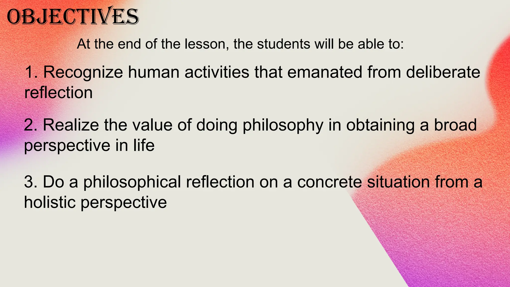 Grade 12 Lesson 1 (WHAT IS PHILOSOPHY).pptx