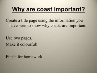 Lesson 1 Why Are Coasts Important | PPTX