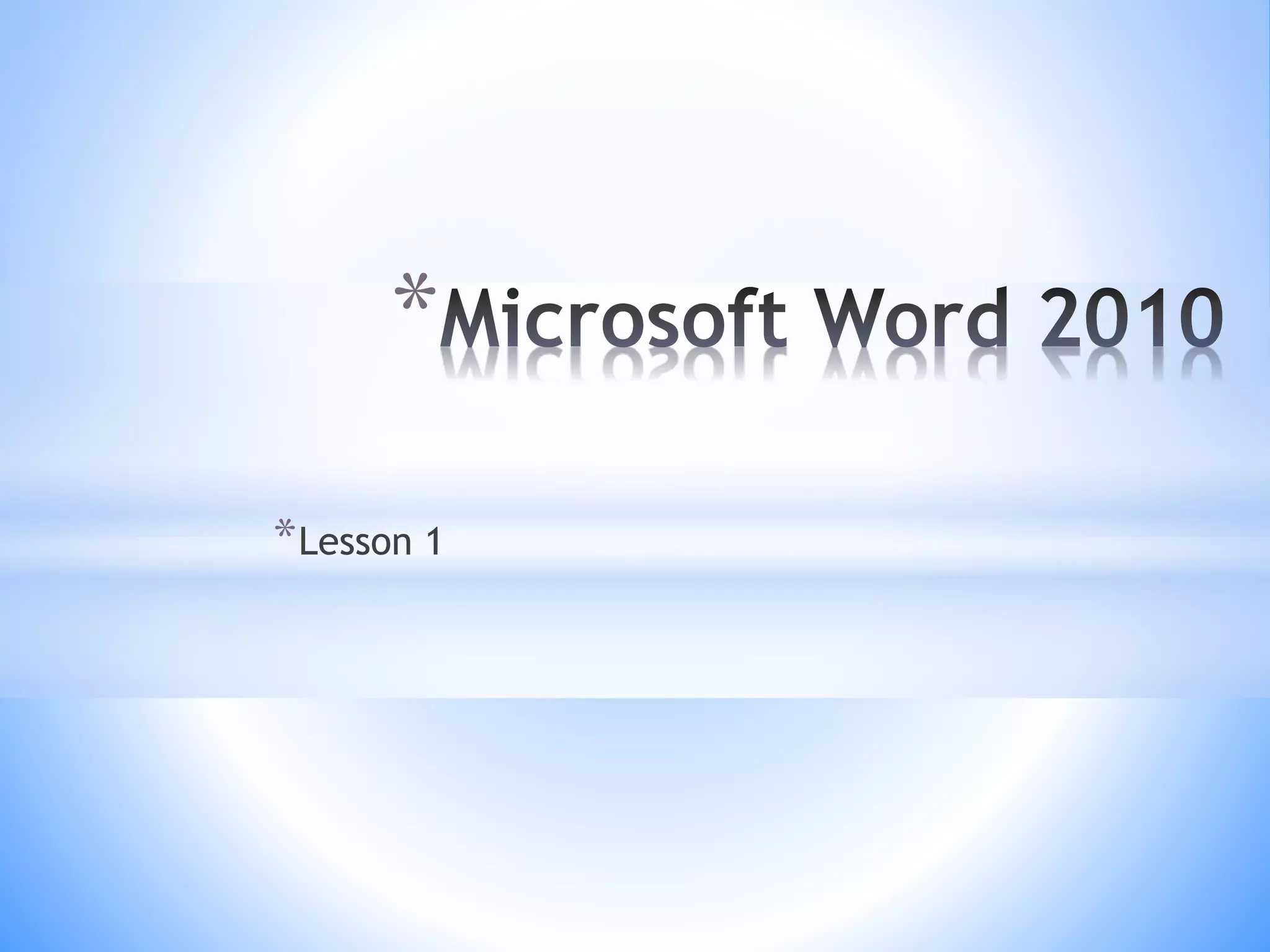 Lesson 1 word_2010 | PPTX