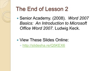 Beginners: Microsoft Office Word 2007 Lesson 2 | PPTX