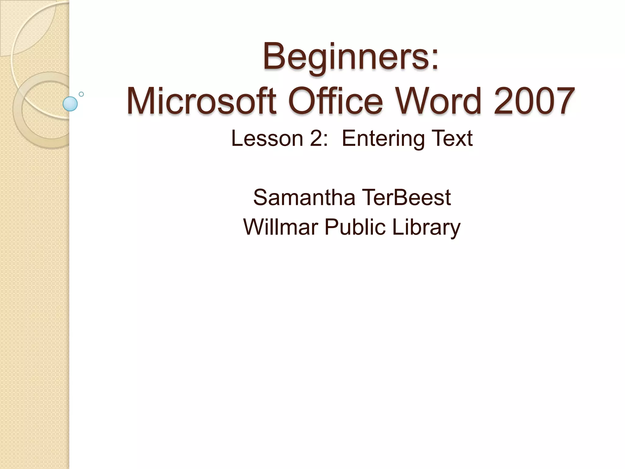 Microsoft Office Word 2007 - Lesson 2 | PPTX