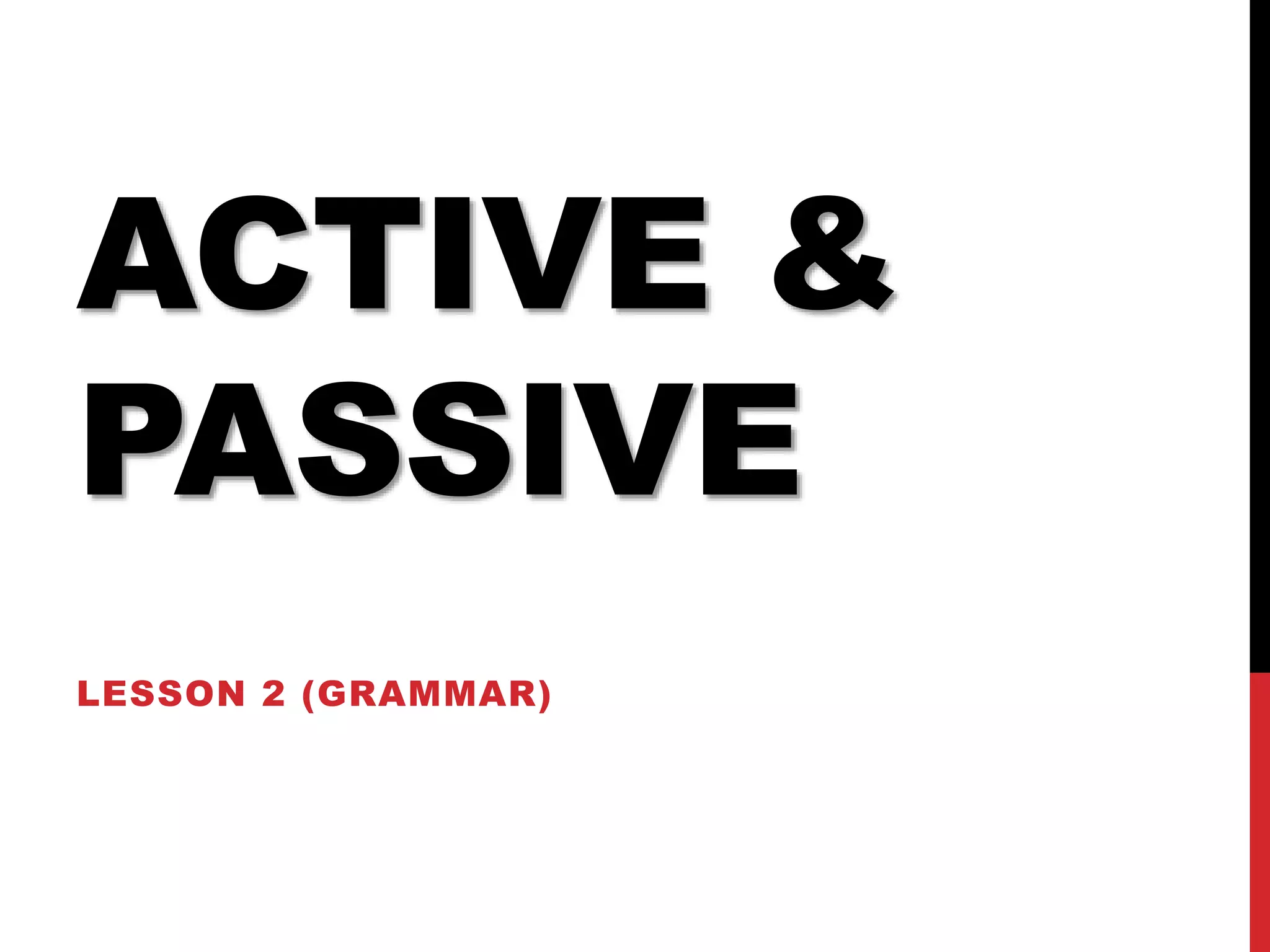 Passive Voice: an Introduction. | PPT