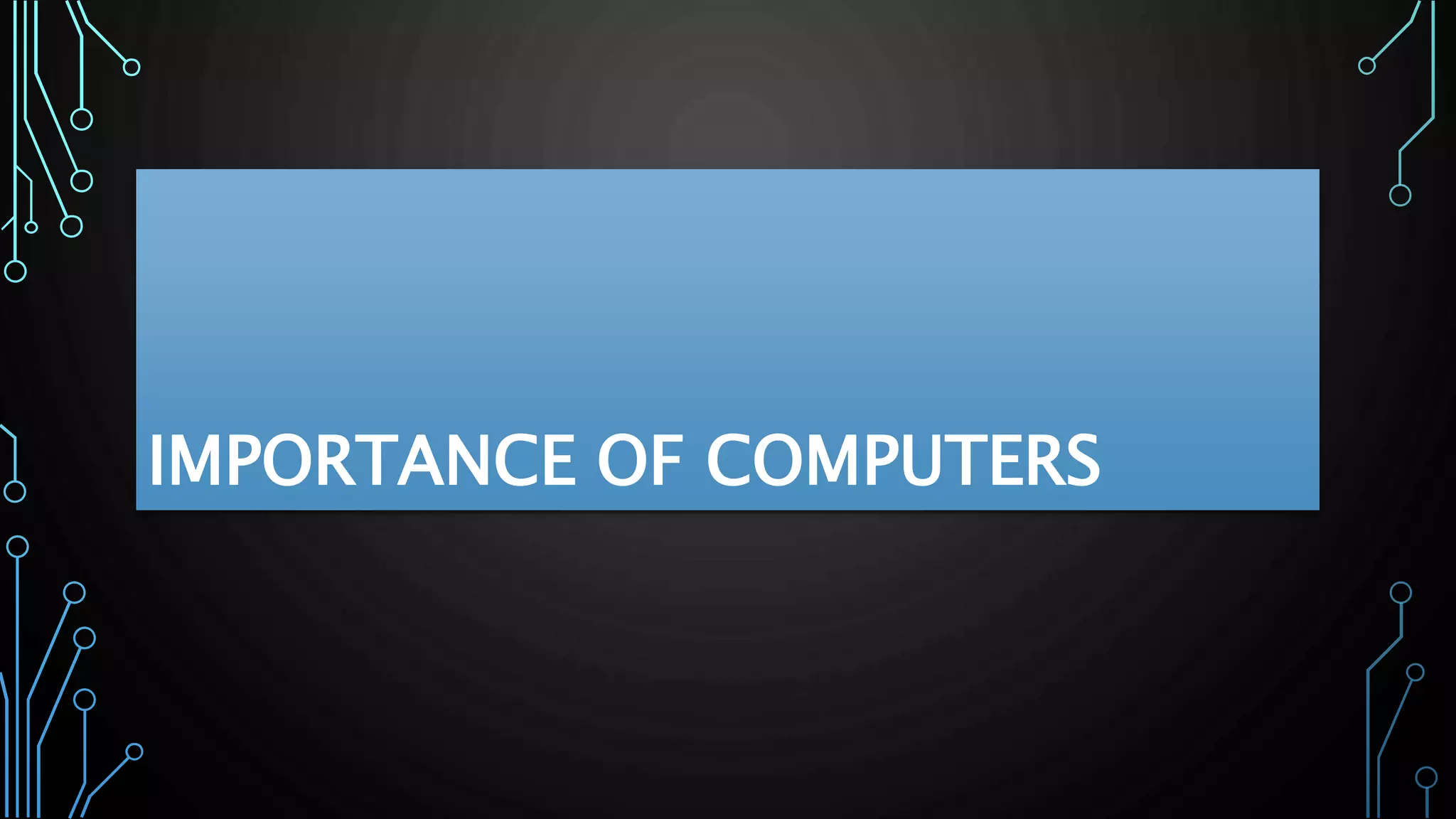 Lesson 2.0 definition, importance, and advantages of computers | PPTX