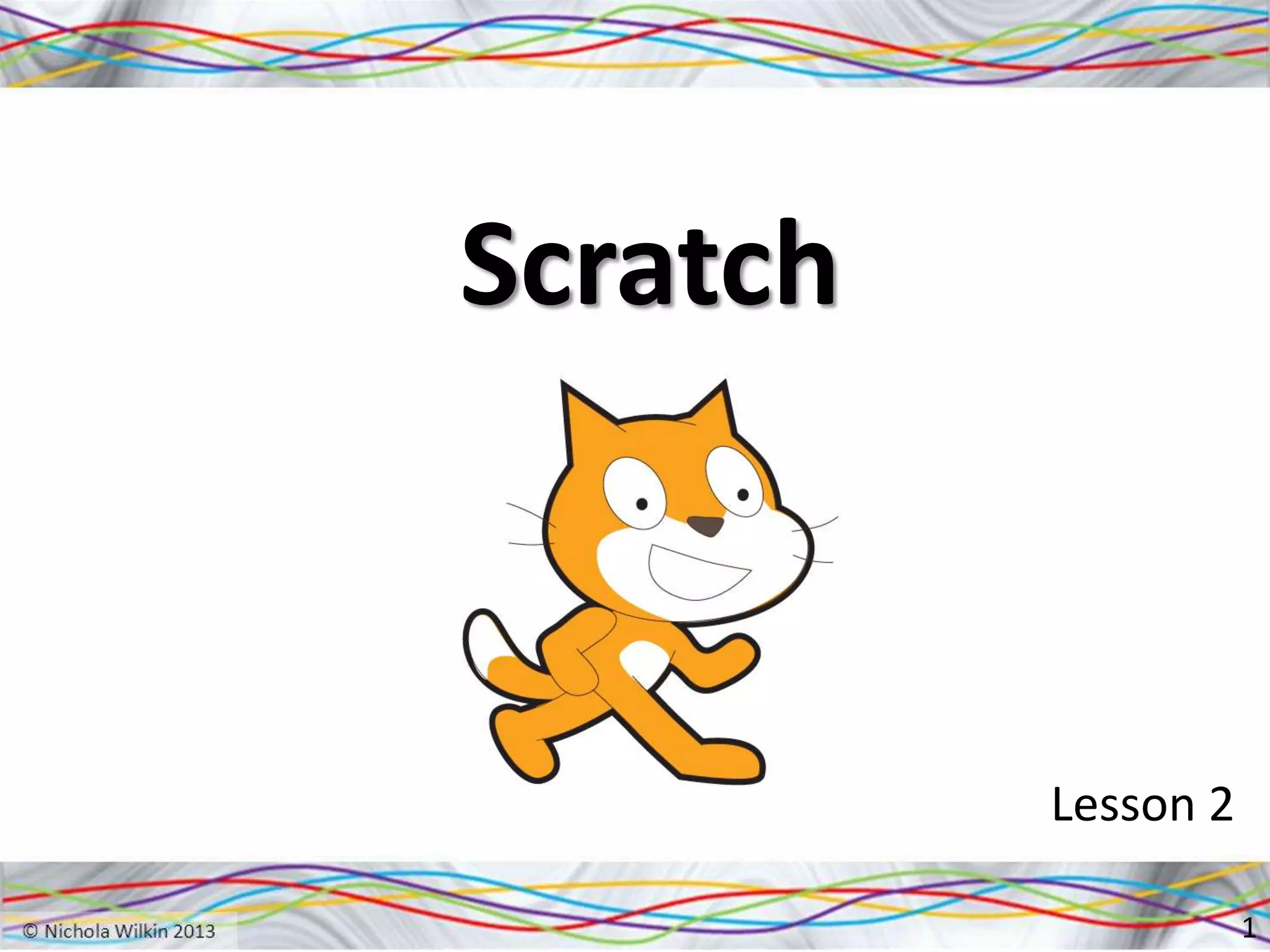 Scratch Lesson 2 | PPTX