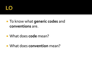 Lesson 2- Codes and Conventions | PPT