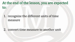 Lesson 2.8 measuring time | PPTX