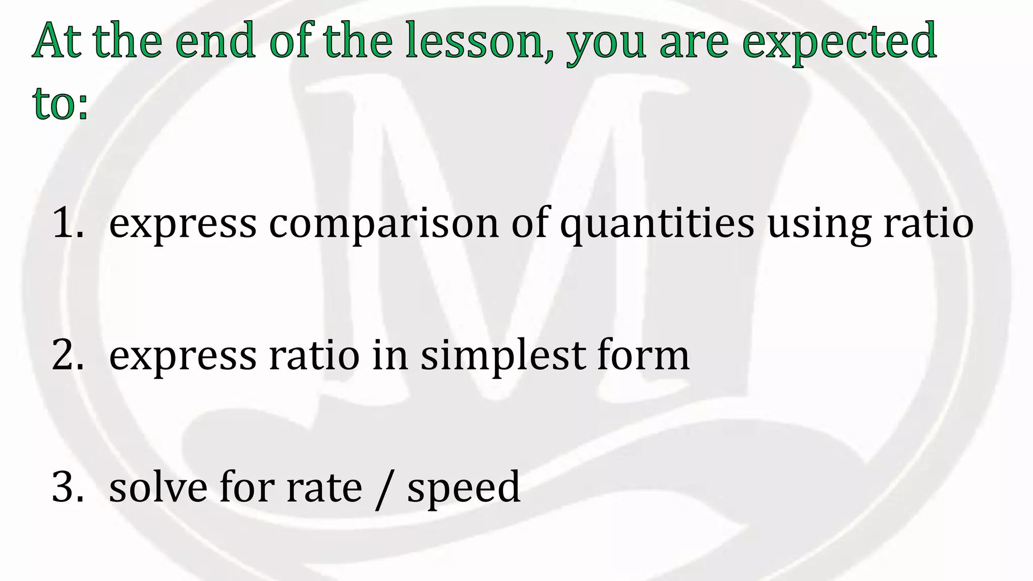 Lesson 2.10 ratio, rate and speed | PPTX