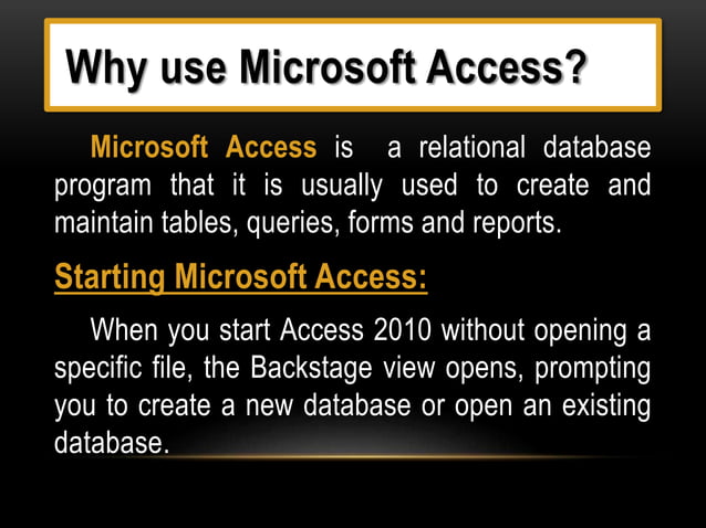 Understanding Microsoft Access | PPTX | Operating Systems | Computer Software and Applications