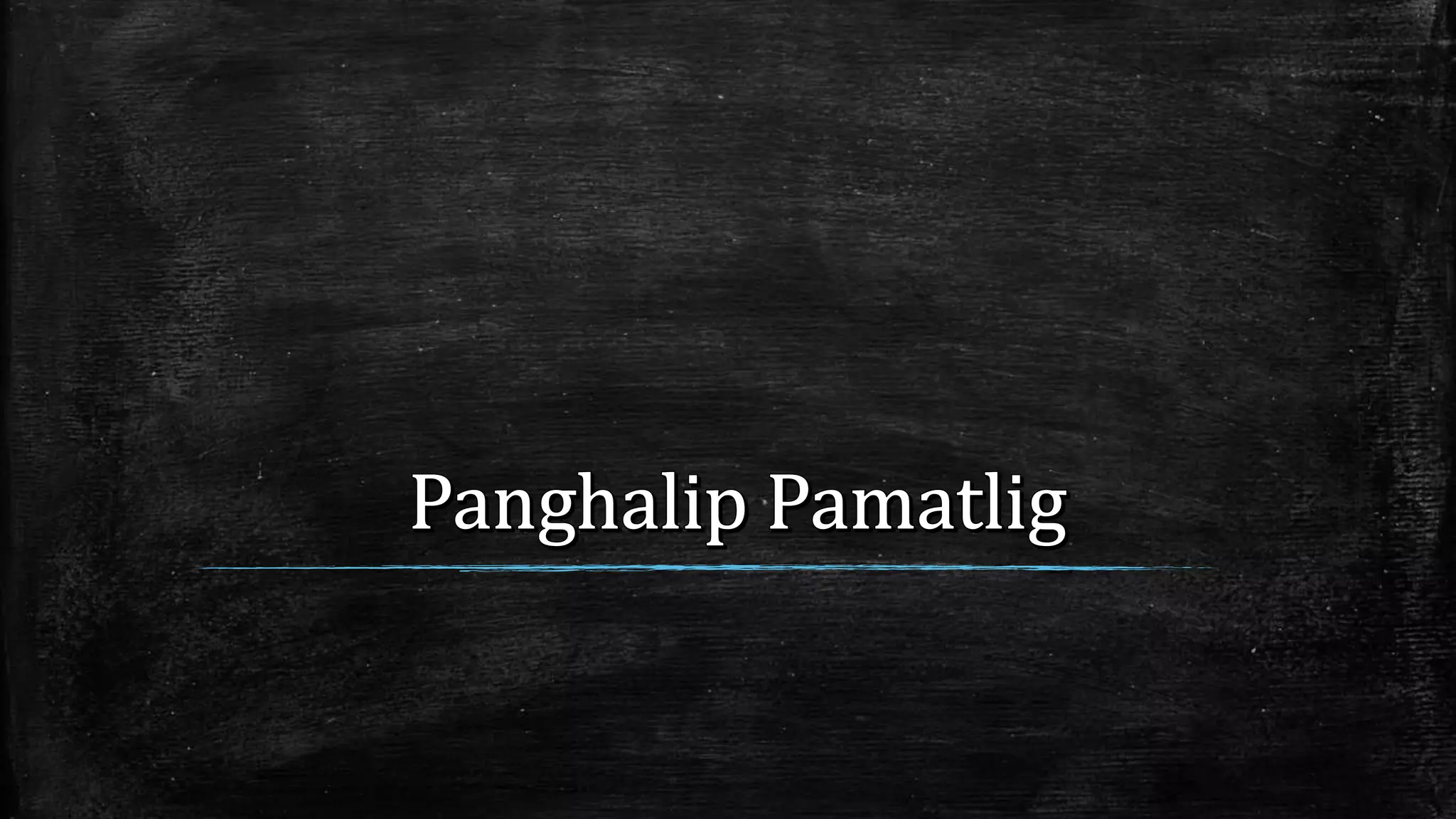 Lesson 2: Panghalip Pamatlig | PPTX