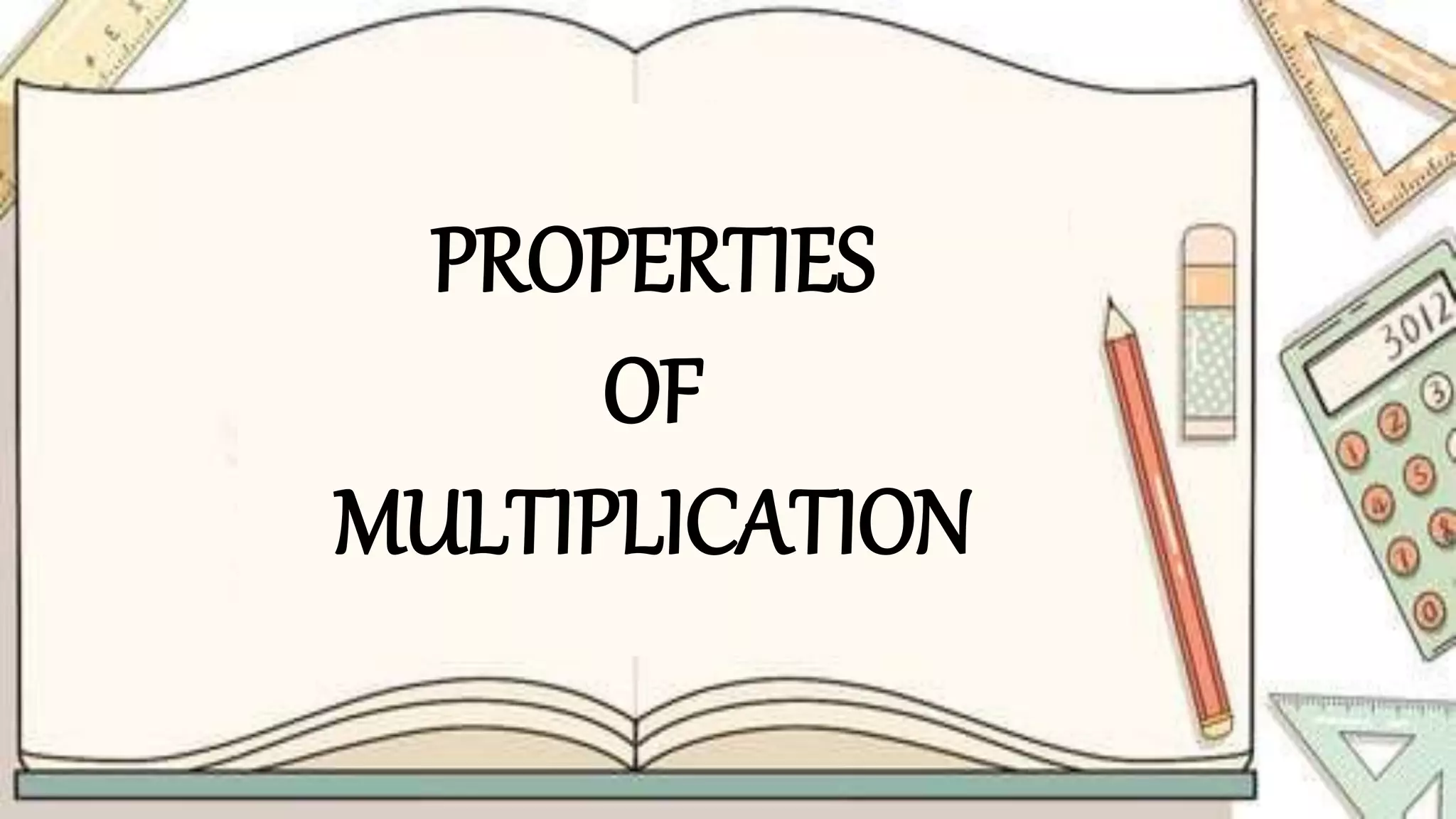 Properties of Multiplication | PPTX