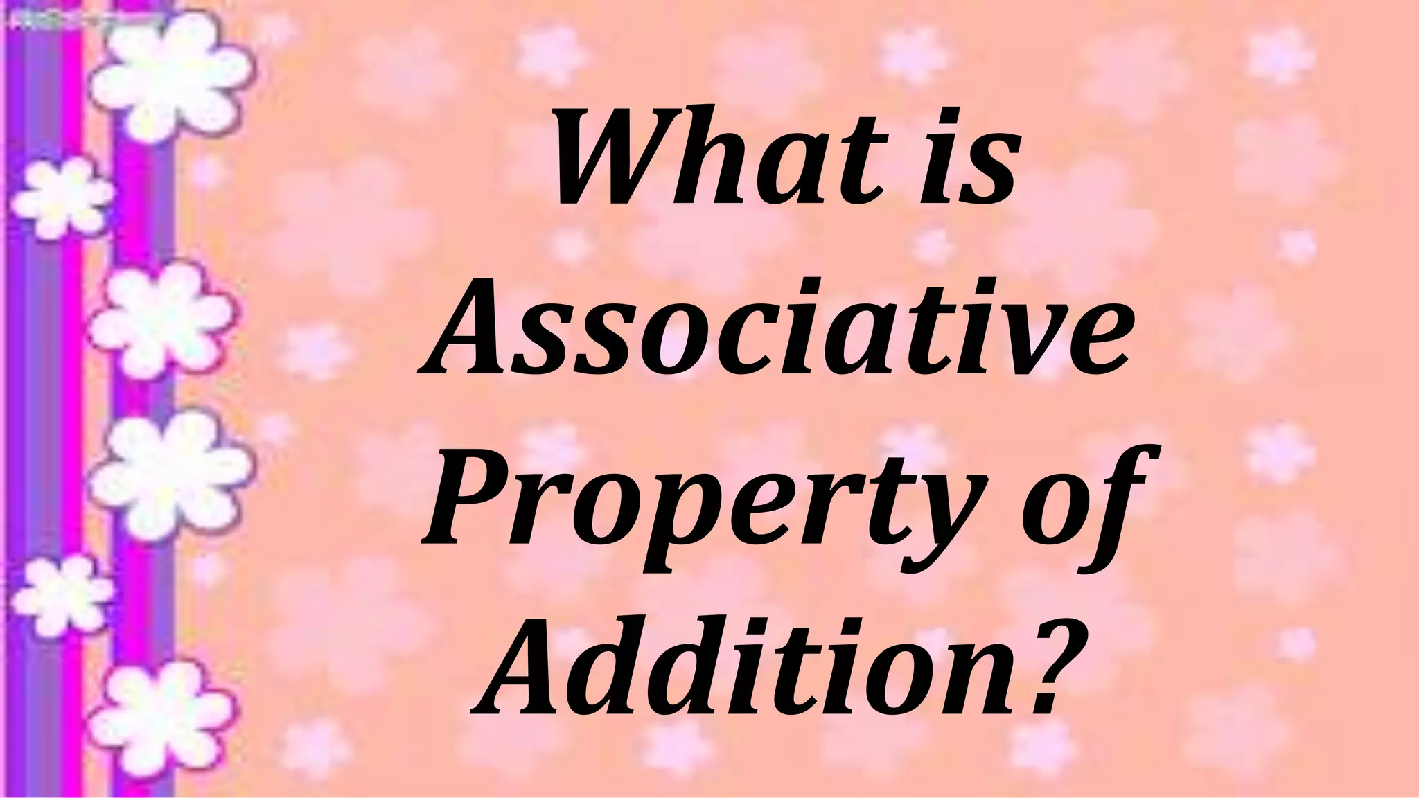 Properties of Addition | PPTX