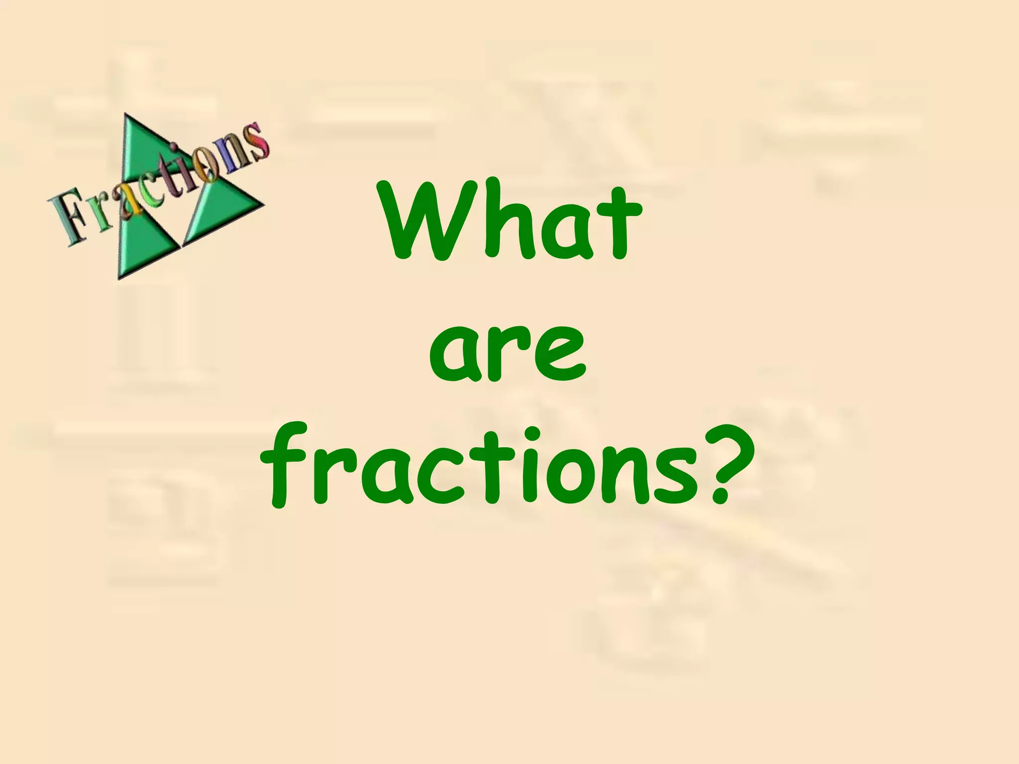 Parts of Fractions | PPT